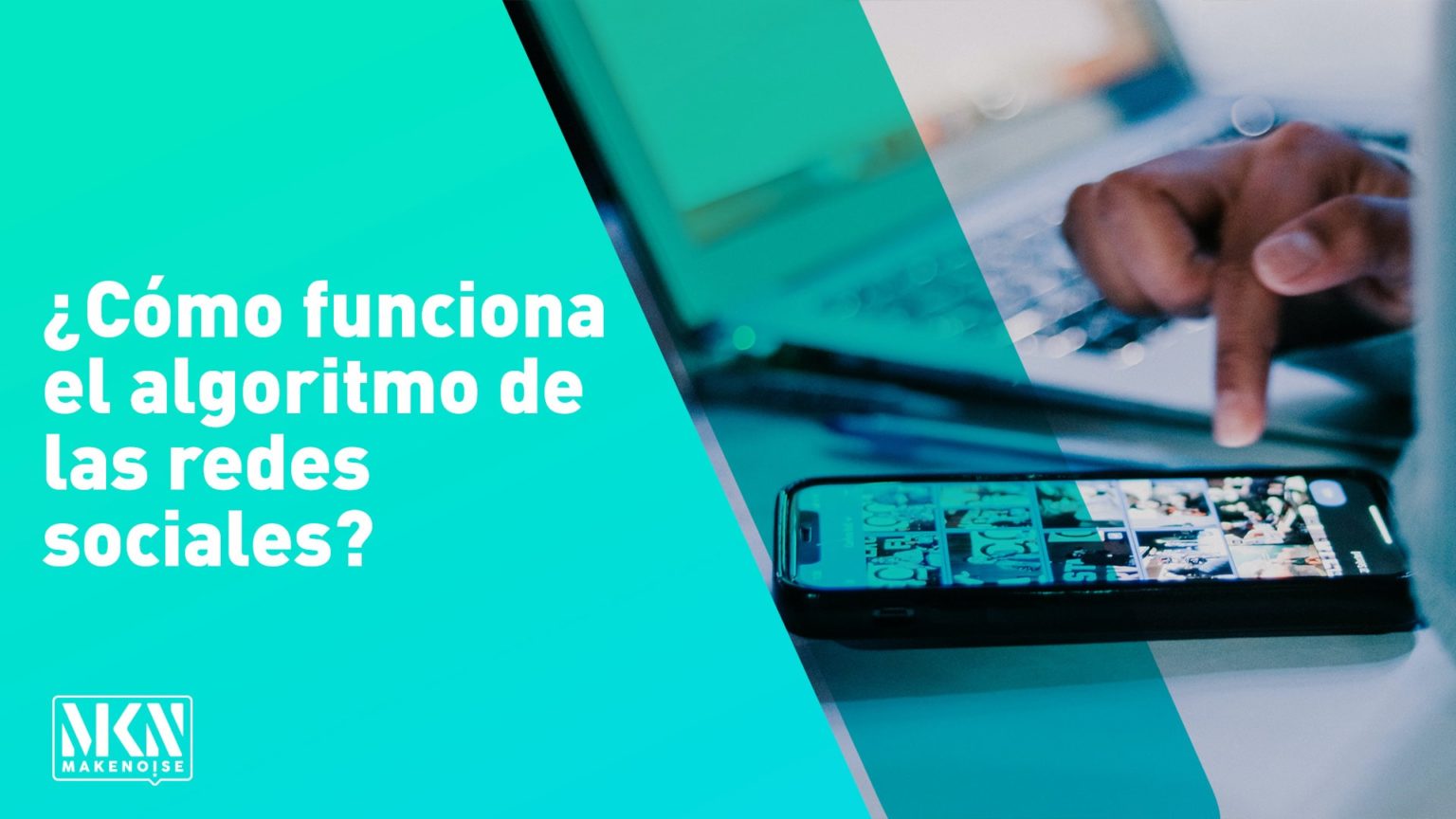 ¿Cómo funciona el algoritmo de las redes sociales? - MakeNoise ¿Cómo funciona el algoritmo de las redes sociales? - MakeNoise